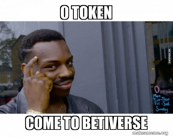 0 token come to betiverse - Roll Safe Black Guy Pointing at His Head ...