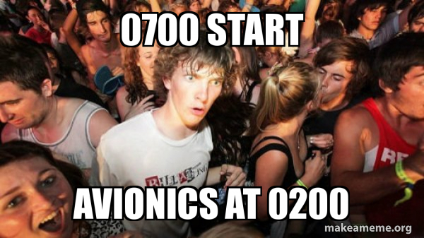0700 START AVIONICS AT 0200 - Sudden Clarity Clarence Meme Generator