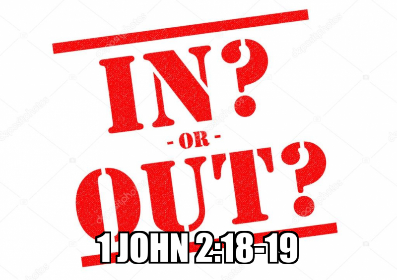 1 john 2:18-19 Meme Generator