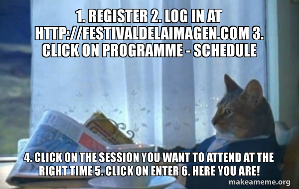 1. register 2. log in at http://festivaldelaimagen.com 3. click on ...