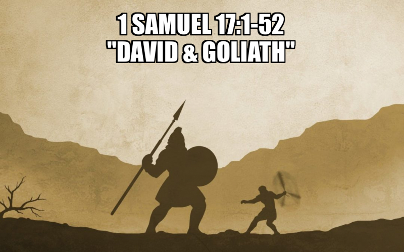 1 Samuel 17:1-52 "david & goliath" Meme Generator