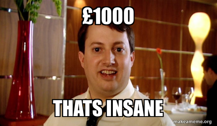 £1000 Thats Insane Meme Generator