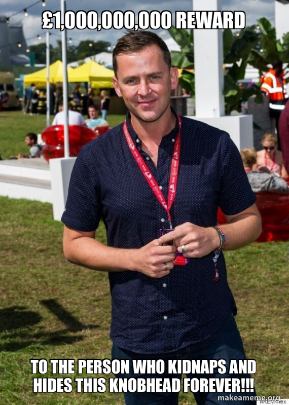 £1,000,000,000 REWARD TO THE PERSON WHO KIDNAPS AND HIDES THIS KNOBHEAD ...