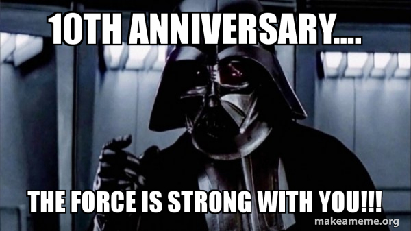 10th Anniversary Memes