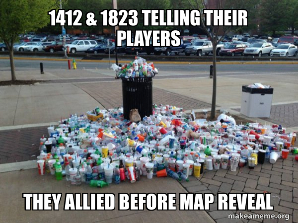 1412 & 1823 telling their players They allied before map reveal ...