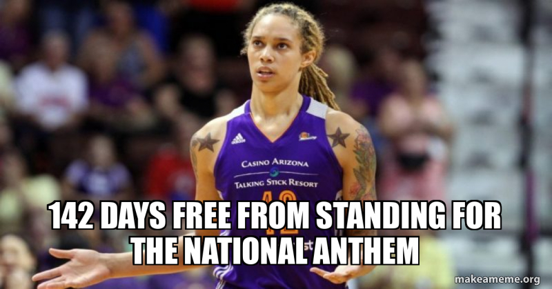 142 days free from standing for the national anthem Meme Generator