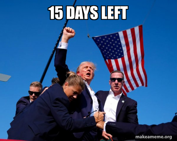 15 days left - Trump Fist Meme Generator