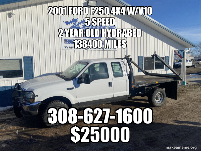 2001 Ford F250 4x4 w/v10 5 speed 2 year old hydrabed 138400 miles 308 ...