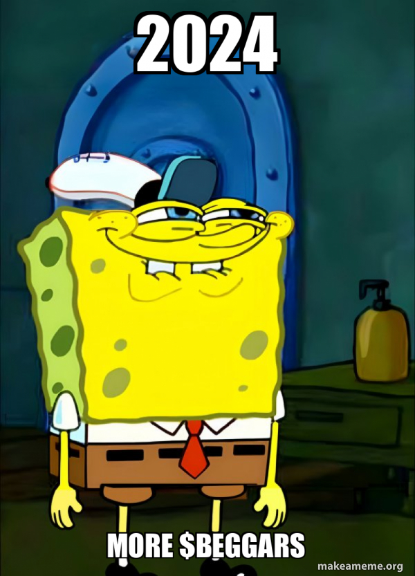 2024 More $BEGGARS - SpongeBob Grin Meme Generator