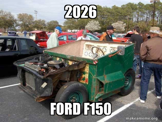 2026 ford f150 Meme Generator