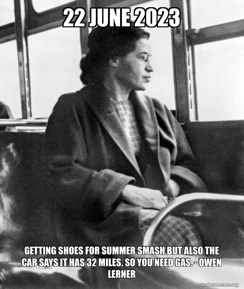 22 June 2023 getting shoes for summer smash but also the car says it ...