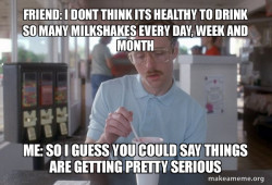 Things are getting pretty serious Meme Generator Template