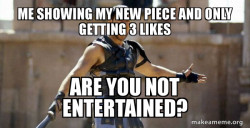 Gladiator (Are You Not Entertained?) Meme Generator Template