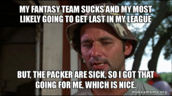 Bill Murry Caddyshack (So I got that going for me) Meme Generator Template