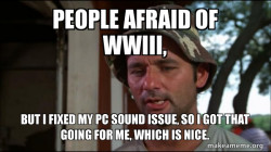 Bill Murry Caddyshack (So I got that going for me) Meme Generator Template