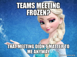 Elsa from Frozen Meme Generator Template
