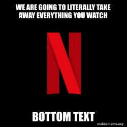 Netflix Meme Generator Template