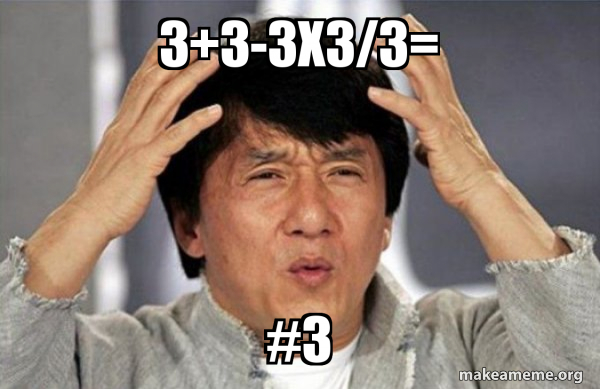 3+3-3x3/3= #3 - Jackie Chan Why? Meme Generator