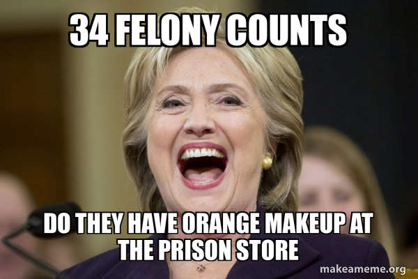 34 Felony counts Do they have orange makeup at the prison store ...