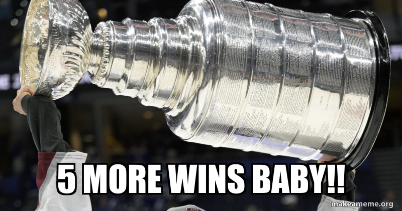 5 more wins baby!! Meme Generator