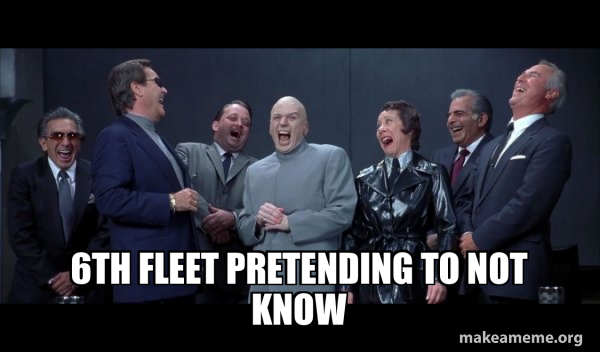 6TH FLEET PRETENDING TO NOT KNOW - Dr Evil and Henchmen laughing - and ...