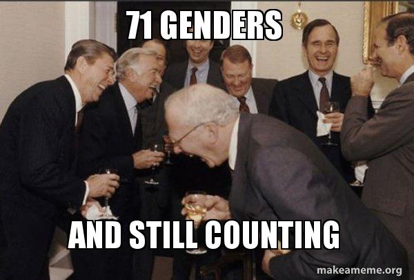 71 genders and still counting - Laughing Men in Suits | And Then I Said ...