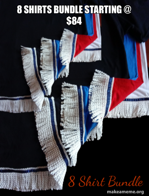 8 shirts Bundle STARTING @ $84 Meme Generator