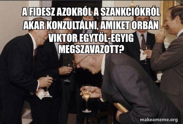 A Fidesz azokról a szankciókról akar konzultálni, amiket Orbán Viktor ...