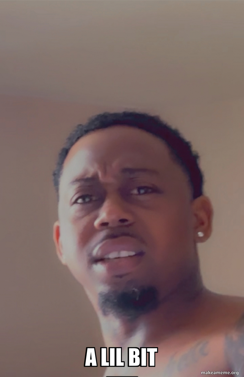 A lil bit Meme Generator