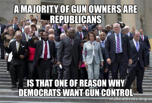 A MAJORITY OF GUN OWNERS ARE REPUBLICANS IS THAT ONE OF REASON WHY ...