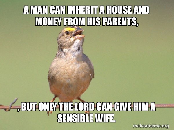 A man can inherit a house and money from his parents, , but only the ...