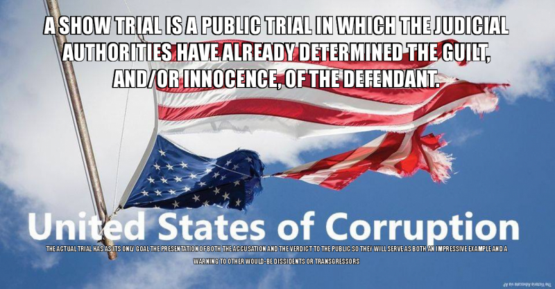 A show trial is a public trial in which the judicial authorities have ...
