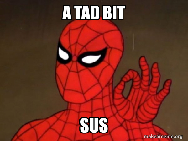 Tad Bit Meme