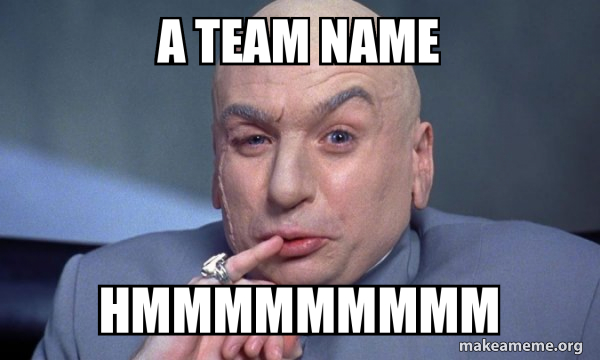 Memes Team Name 539 Amusing Team Names For All Different Games