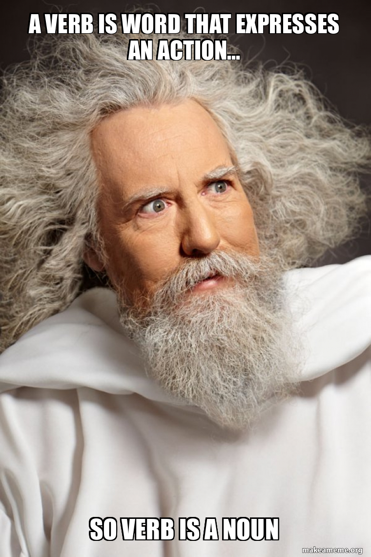 A VERB is word that expresses an action... So VERB is a noun - Tweet of ...