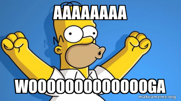 aaaaaaaa woooooooooooooga - Happy Homer Meme Generator