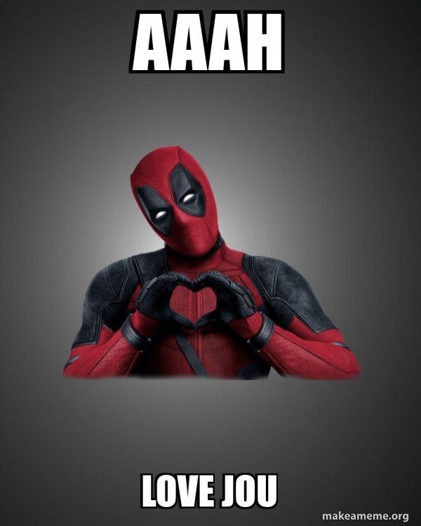 aaah love jou - Deadpool Heart Hands Meme Generator