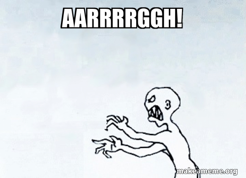 Aarrrrggh! Meme Generator