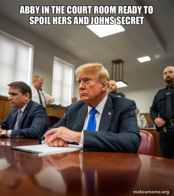Abby in the court room ready to spoil hers and Johns secret - Trump ...