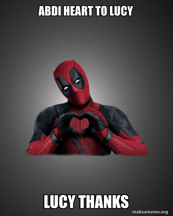 abdi heart to Lucy Lucy thanks - Deadpool Heart Hands Meme Generator