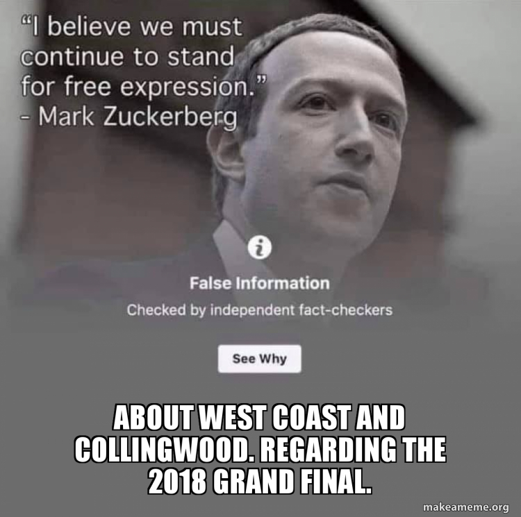 about west coast and collingwood. regarding the 2018 grand final. Meme ...