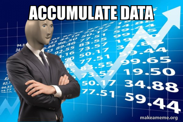 accumulate data - Stonks Only Go Up Meme Generator