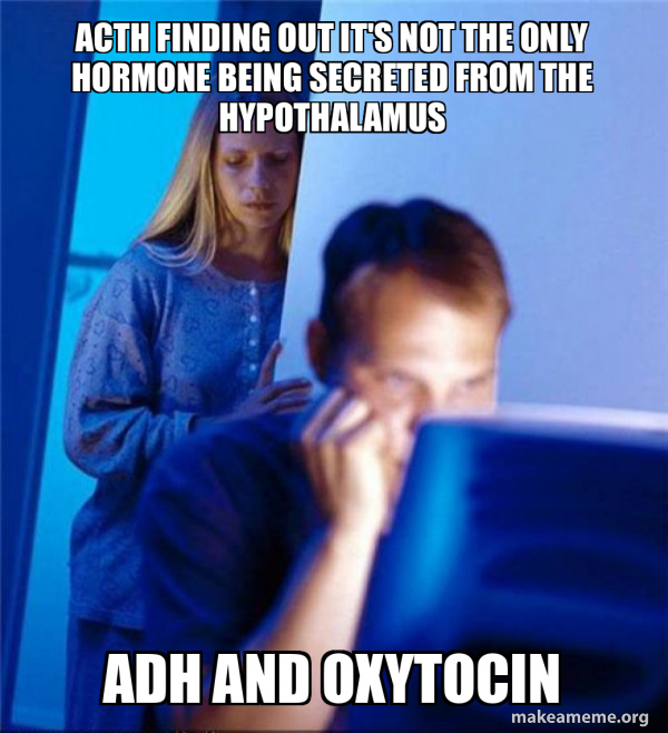 ACTH finding out it's not the only hormone being secreted from the ...