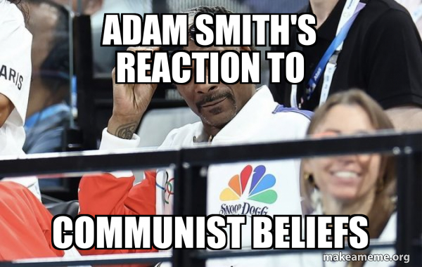 Adam Smith's reaction to communist beliefs - Snoop Dogg Sunglasses at ...