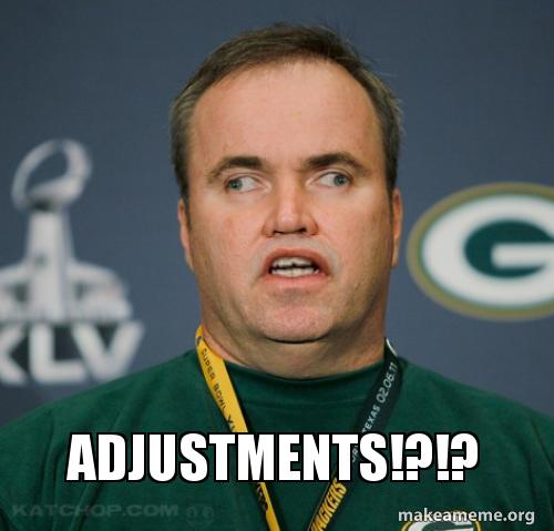 ADJUSTMENTS!?!? Meme Generator