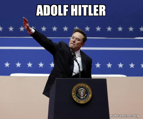 adolf hitler - Nazi Elon Meme Generator