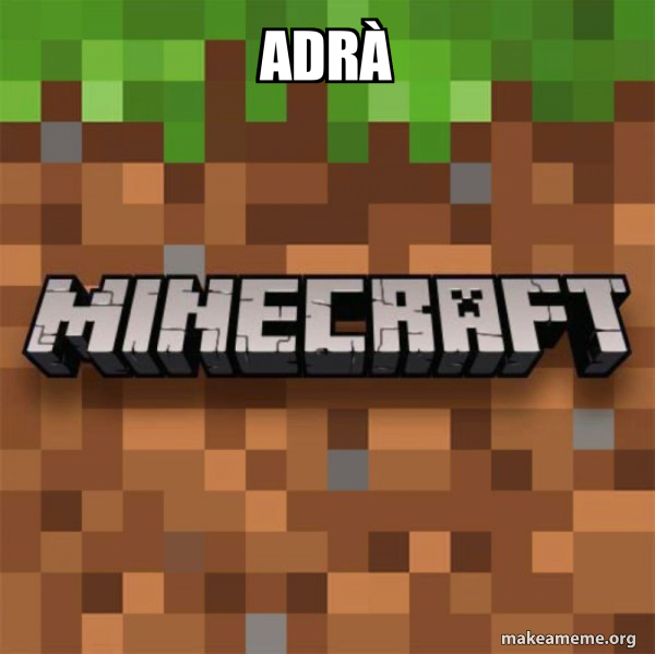 adrà - Minecraft Meme Generator