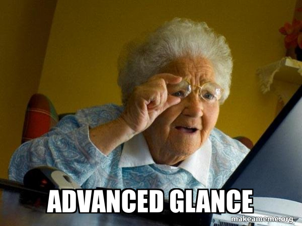 Advanced Glance - Internet Grandma Meme Generator
