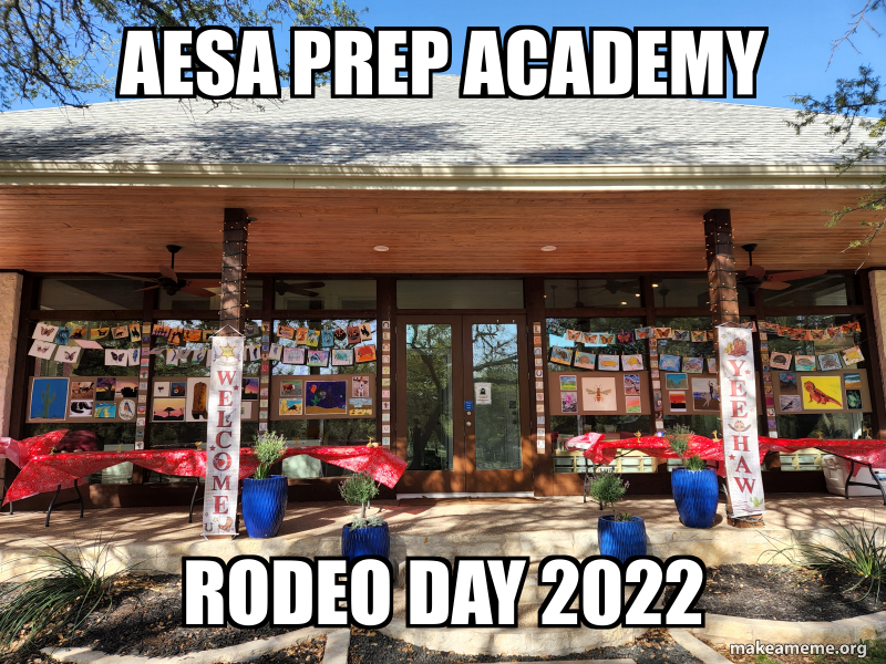 AESA Prep academy Rodeo Day 2022 Meme Generator