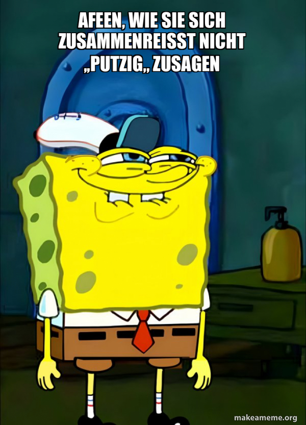 Afeen, wie sie sich zusammenreißt nicht ,,putzig,, zusagen - SpongeBob ...